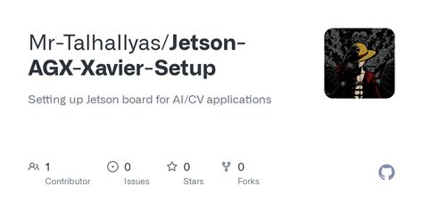 GitHub Mr TalhaIlyas Jetson AGX Xavier Setup Setting Up Jetson Board For AI CV Applications
