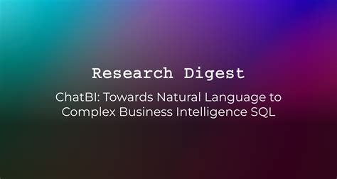 Chatbi Towards Natural Language To Complex Business Intelligence Sql