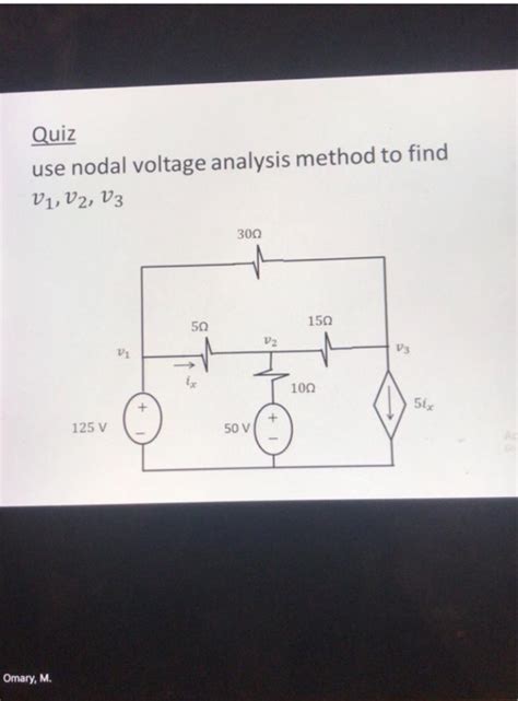 solved quiz use nodal voltage analysis method to find v1