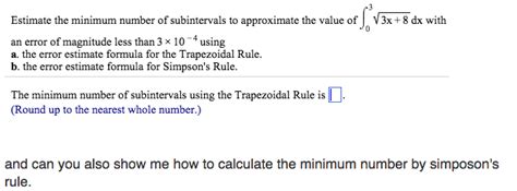 Solved Estimate The Minimum Number Of Subintervals To