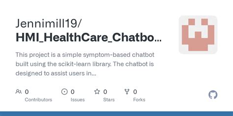 Github Jennimill19hmihealthcarechatbotproject This Project Is A