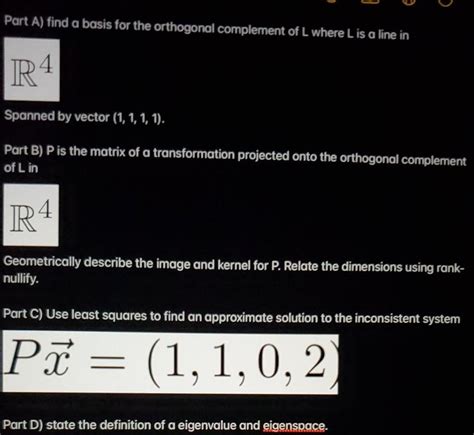 Solved Part A Find A Basis For The Orthogonal Complement Of Chegg