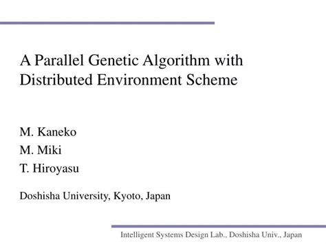 Ppt A Parallel Genetic Algorithm With Distributed Environment Scheme Powerpoint Presentation