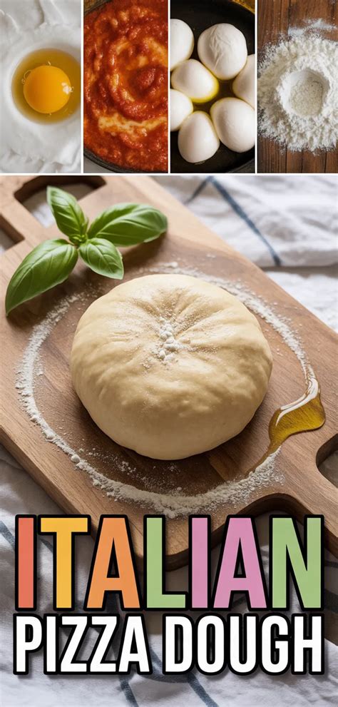 The Only Italian Pizza Dough Recipe Youll Need Flavorful Italy