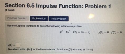 Solved Section 65 Impulse Function Problem 1 1 Point