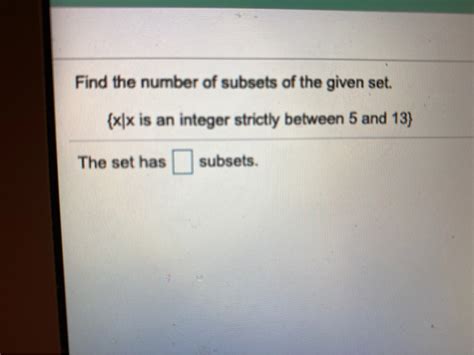 Solved Find The Number Of Subsets Of The Given Set Xx Is