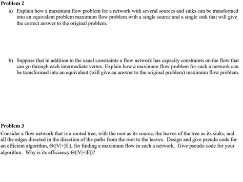 Problem Explain How A Maximum Flow Problem For A Chegg Com