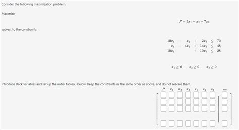 Solved Consider The Following Maximization Chegg Com