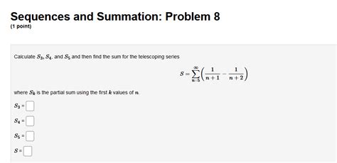 Solved Sequences And Summation Problem 8 1 Point