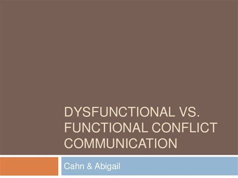 02 Dysfunctional Vs Functional Conflict Communication Canda