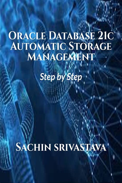 Sachin Srivastava On Linkedin Oracle Database 21c Automatic Storage Management
