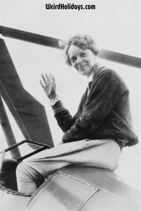 National Amelia Earhart Day July 24 Weird Holidays