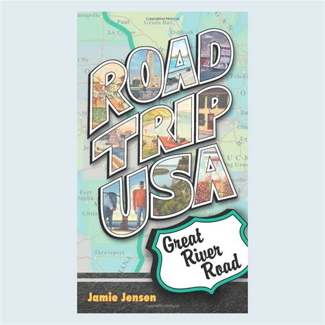 Your Guide To Driving Down The Great River Road Readers Digest