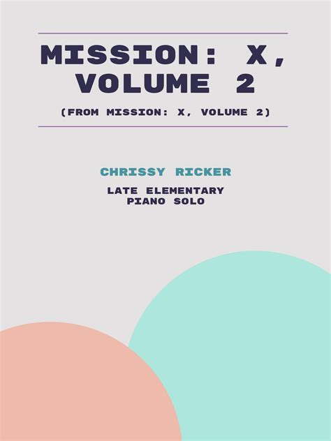 Mission X Volume By Chrissy Ricker
