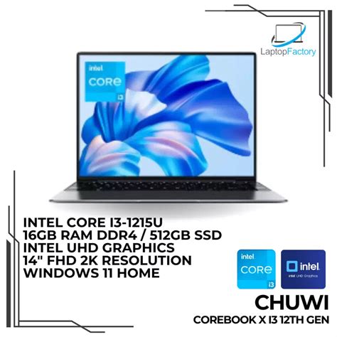 Chuwi Corebook X I Gb Laptop Factory
