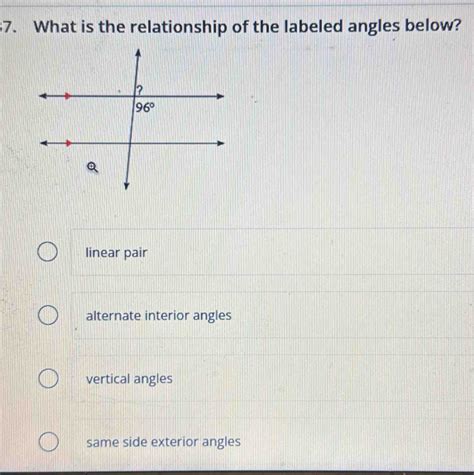 solved 7 what is the relationship of the labeled angles below linear