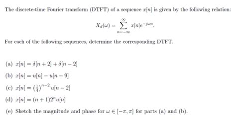 Solved The Discrete Time Fourier Transform Dtft Of A