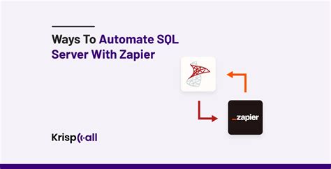 5 Ways To Automate Sql Server With Zapier In 2025