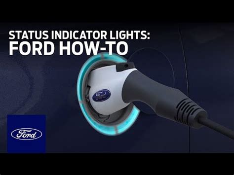 Ford Electric Vehicles Using Charge Cord And Status Indicator Lights Ford How To Ford YouTube