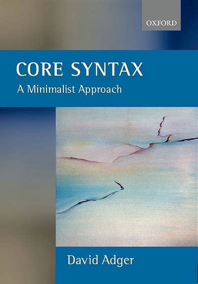 Core Syntax A Minimalist Approach