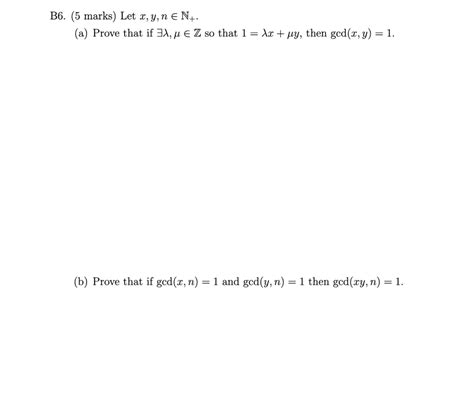 Solved B6 5 Marks Let X Y N E N A Prove That If 31 Chegg Com