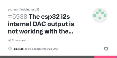 The Esp32 I2s Internal DAC Output Is Not Working With The Release 2 0 1