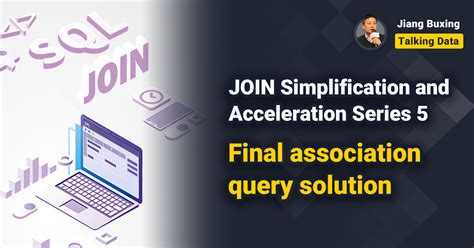 Final Association Query Solution Join Simplification And Acceleration