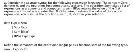 Solved Consider The Abstract Syntax For The Following Chegg