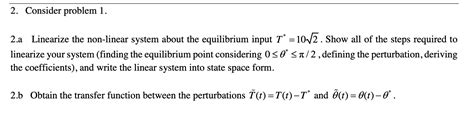 2 Consider Problem 1 2a Linearize The Non Linear