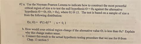 Solved 2 ﻿a ﻿use The Neyman Pearson Lemma To Indicate How