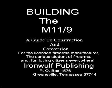 Building The M11 9 A Guide To Construction And Conversion Defcad