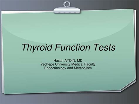 Ppt Thyroid Function Tests Powerpoint Presentation Free Download Id 4089389
