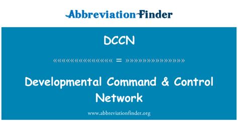 Dccn Stands For Developmental Command And Control Network Abbreviation