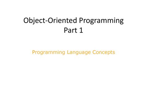 Object Oriented Programming Part 1 Ppt Download