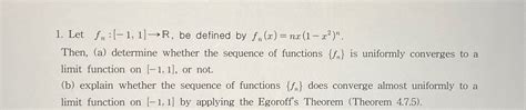 Solved Let Fn 11 →r ﻿be Defined By Fnxnx1 X2nthen
