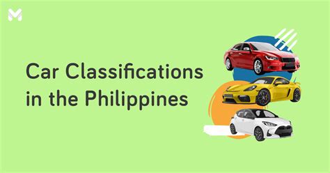 Vehicle Classifications In The Philippines A Car Buyers Guide