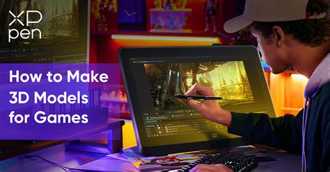 How To Make 3d Models For Games [step By Step Guide] Xppen