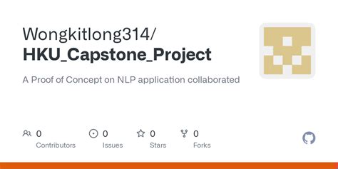 GitHub Wongkitlong HKU Capstone Project A Proof Of Concept On NLP Application Collaborated