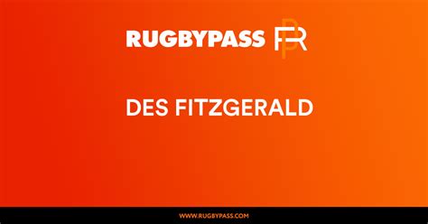 Des Fitzgerald Rugby Des Fitzgerald News Stats And Team Rugbypass