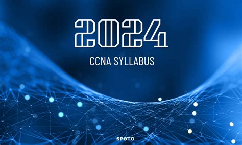 Mastering The 2025 Ccna Syllabus