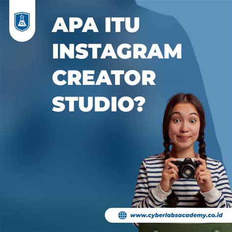 Apa Itu Instagram Creator Studio
