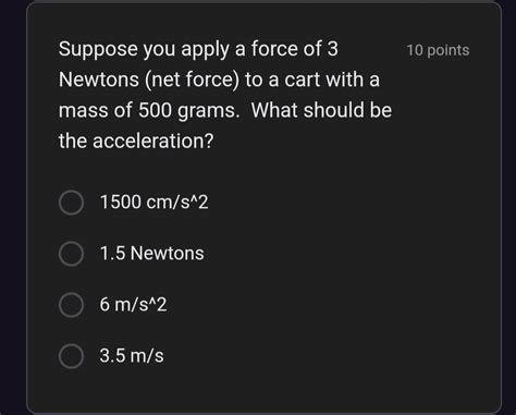 Solved Suppose You Apply A Force Of 3 10 Points Newtons Net