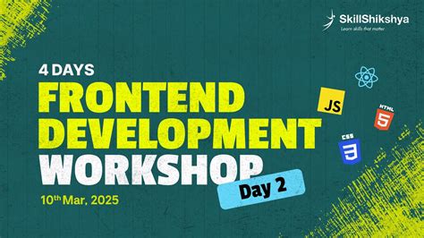 Day Of Day Frontend Workshop Skill Shikshya YouTube