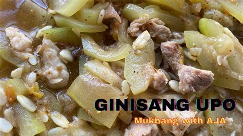 Ginisang Upo Mukbang I Ajalovess Tv Youtube