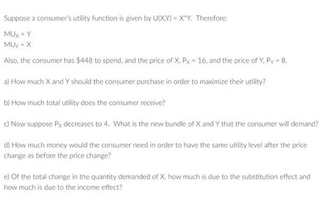 Solved Suppose A Consumers Utility Function Is Given By
