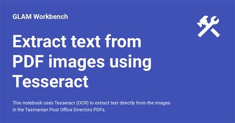 Extract Text From Pdf Images Using Tesseract Glam Workbench