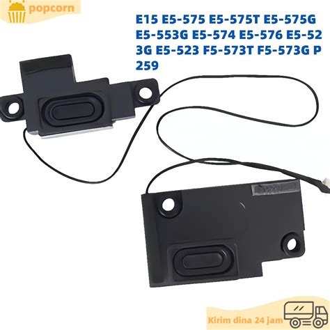 ลําโพง Acer Aspire E15 E5 575 E5 575t E5 575g E5 553g E5 574 E5 576