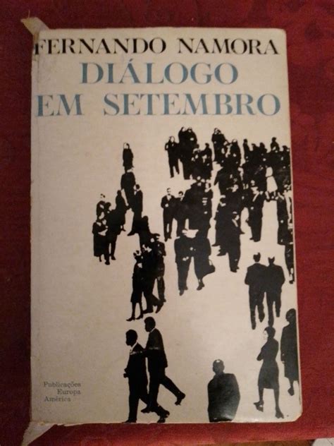 Dialogo De Setembro Namora 1ªed E A 9e Os Clandestinos N 1e 9e Desde2e Lordelo Do Ouro E