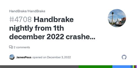 Handbrake Nightly From 1th December 2022 Crashed AAC Passthrough Issue 4708 HandBrake
