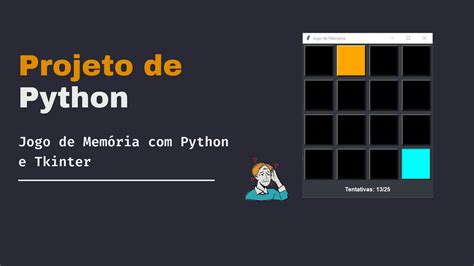 Como Criar Um Jogo De Memória Com Python E Tkinter Projeto Em Python Youtube
